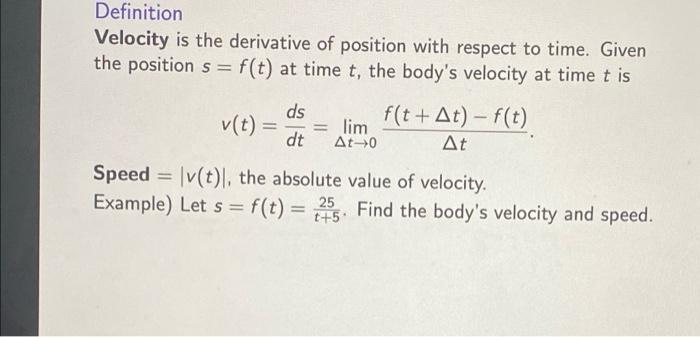 Solved Definition Velocity is the derivative of position | Chegg.com