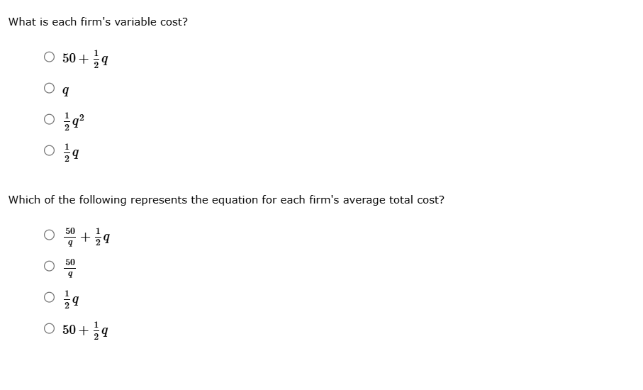 Solved What is each firm's variable cost?50+12qq12q212qWhich | Chegg.com