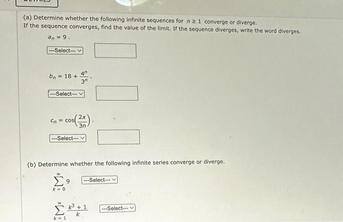 Solved (a) Determine whether the following infinite | Chegg.com