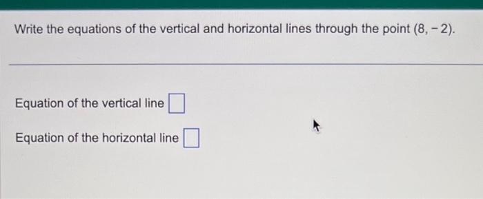 Solved Write the equations of the vertical and horizontal | Chegg.com