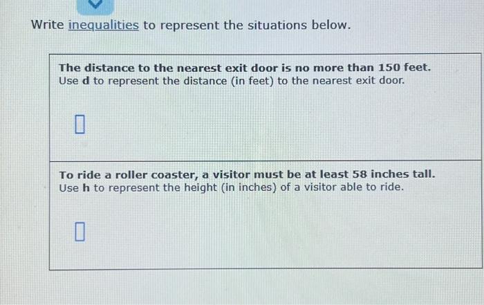 Solved Write inequalities to represent the situations below. | Chegg.com