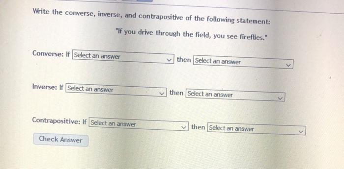 Solved Write the converse, inverse, and contrapositive of | Chegg.com