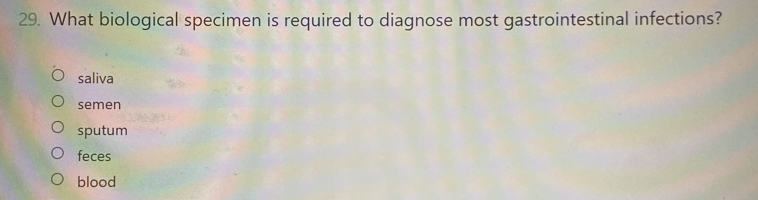 Solved What biological specimen is required to diagnose most | Chegg.com