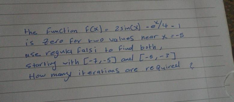 Solved the Function F(x) = zsin(x) 0²/4-1 is Zero for two | Chegg.com