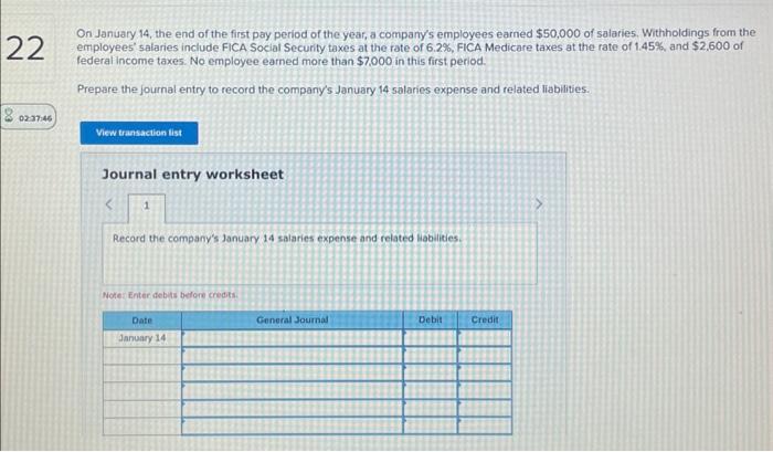 Solved On January 14, the end of the first pay period of the | Chegg.com