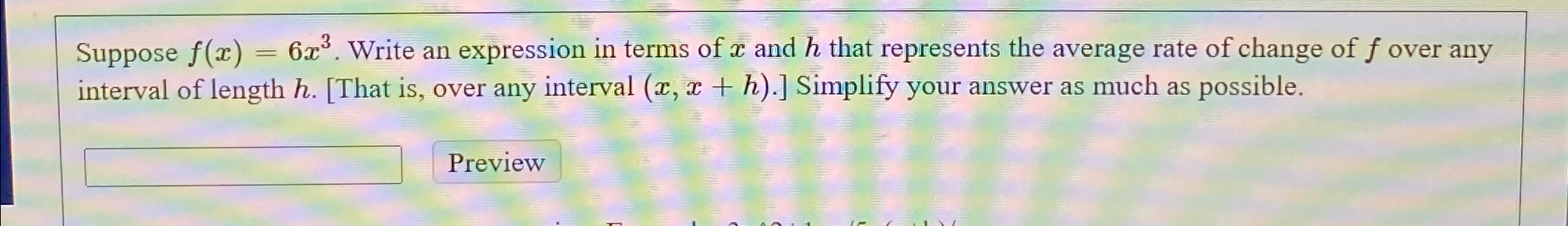 Solved Suppose f(x)=6x3. ﻿Write an expression in terms of x | Chegg.com