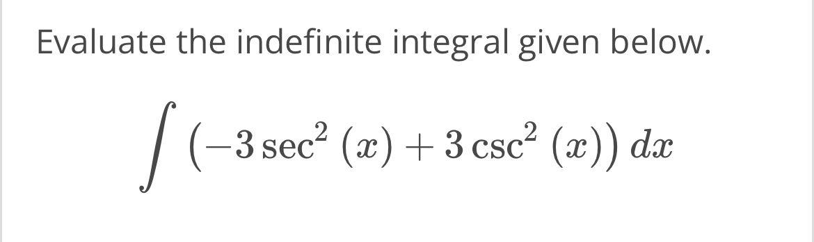 Solved Evaluate the indefinite integral given | Chegg.com