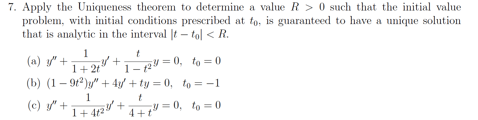 Solved Apply the Uniqueness theorem to determine a value R>0 | Chegg.com