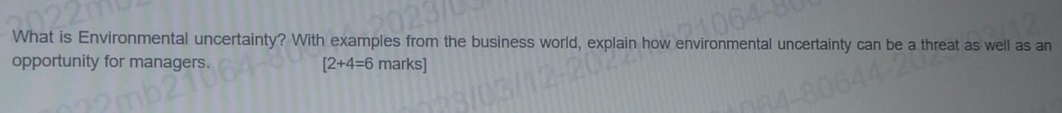 Solved What is Environmental uncertainty? With examples from | Chegg.com