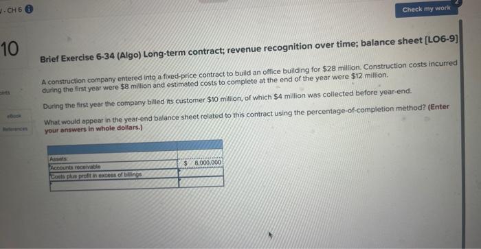 Solved Brief Exercise 6-34 (Algo) Long-term contract; | Chegg.com