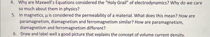 Solved 4. Why are Maxwell's Equations considered the "Holy | Chegg.com