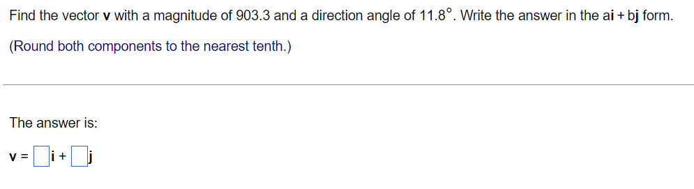 Solved Find the vector v ﻿with a magnitude of 903.3 ﻿and a | Chegg.com