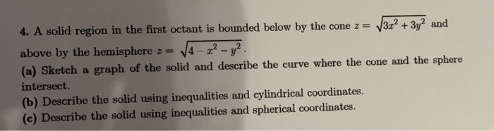 Solved 4. A solid region in the first octant is bounded | Chegg.com
