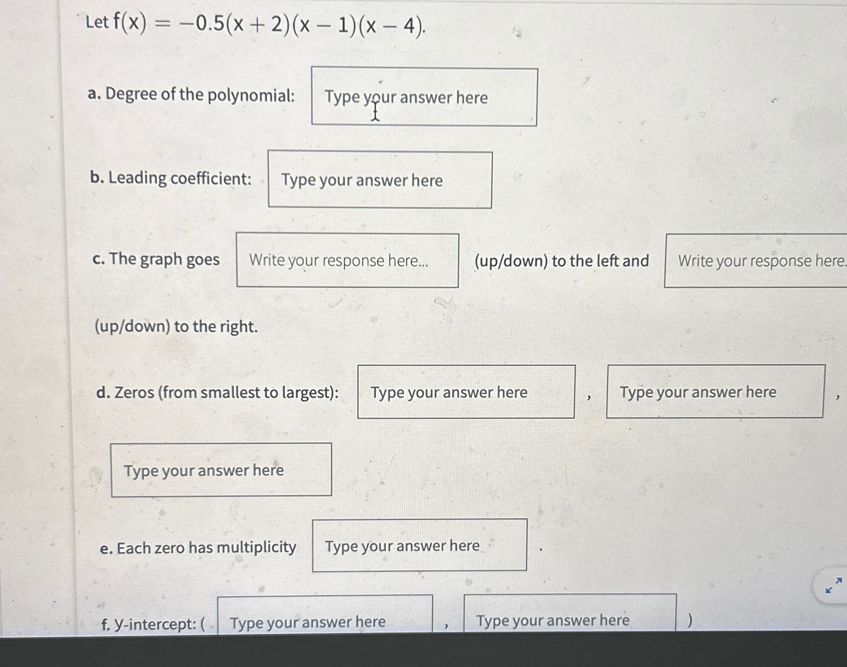 Solved Let f(x)=-0.5(x+2)(x-1)(x-4)a. ﻿Degree of the | Chegg.com