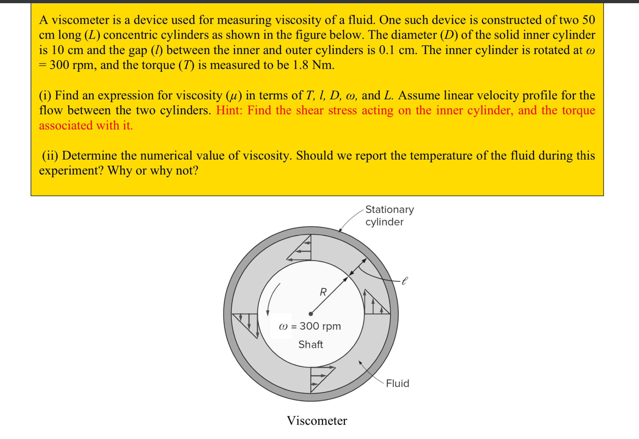 Solved A viscometer is a device used for measuring viscosity | Chegg.com