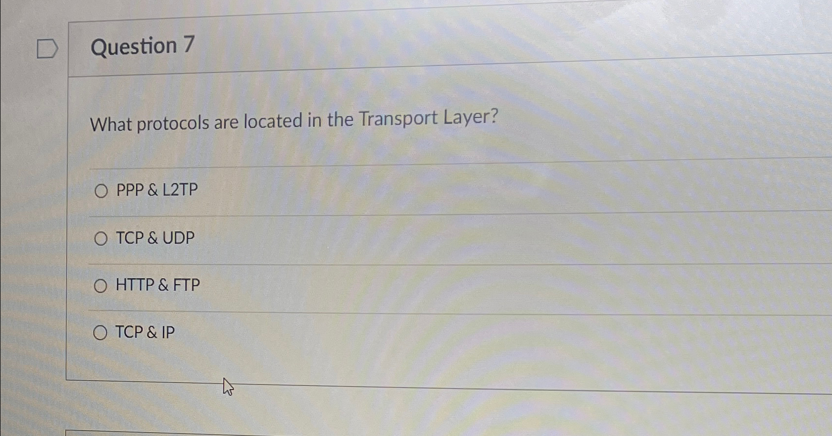 Solved Question 7What protocols are located in the Transport | Chegg.com