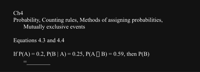 Solved Ch4 Probability, Counting rules, Methods of assigning | Chegg.com