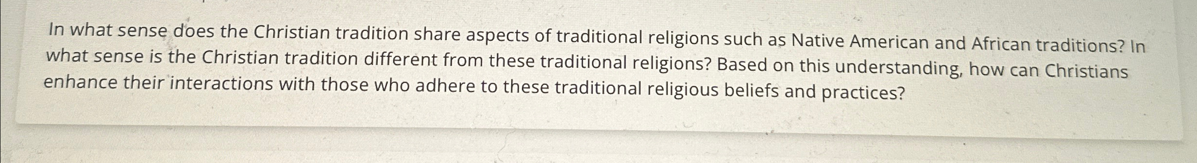 Solved In what sense does the Christian tradition share | Chegg.com