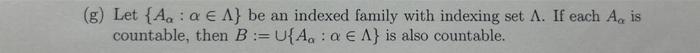 (g) Let {Aα:α∈Λ} be an indexed family with indexing | Chegg.com