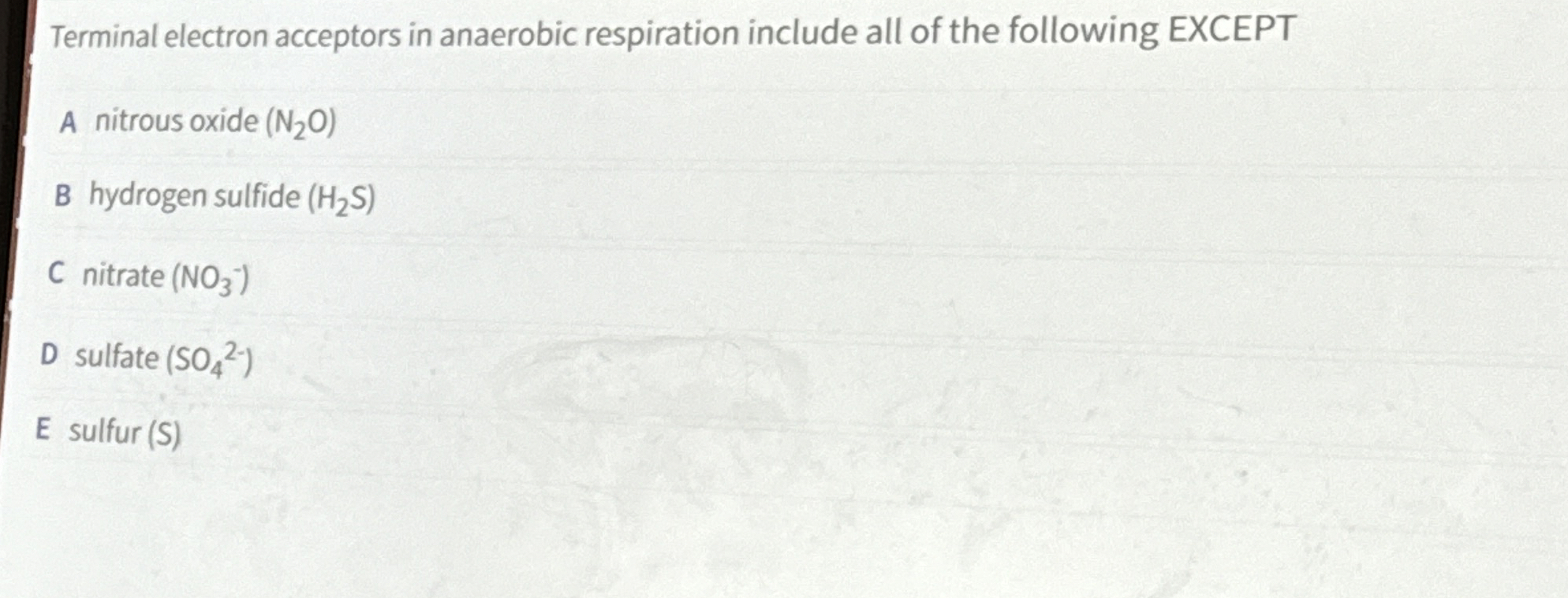 Solved Terminal electron acceptors in anaerobic respiration | Chegg.com