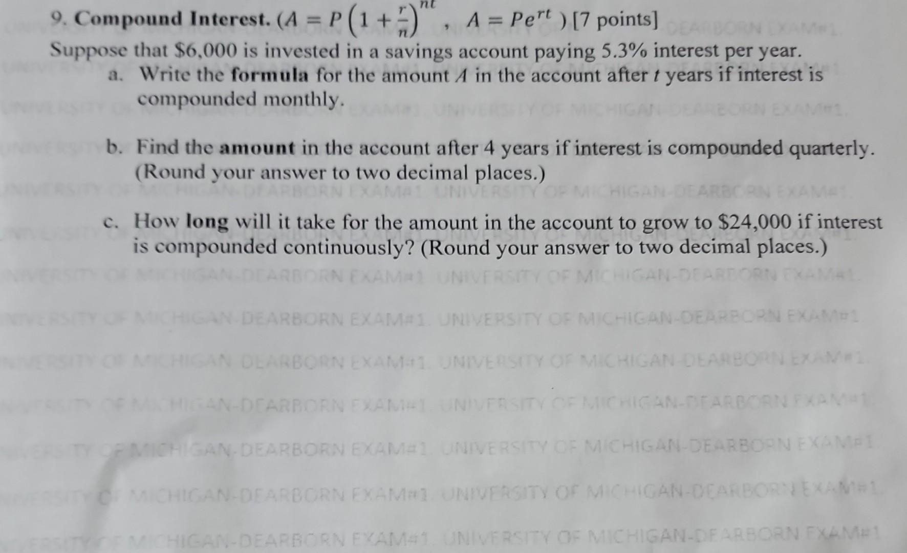 Solved 9. Compound Interest. (A=P(1+nr)nt,A=Pert)[7 points] | Chegg.com