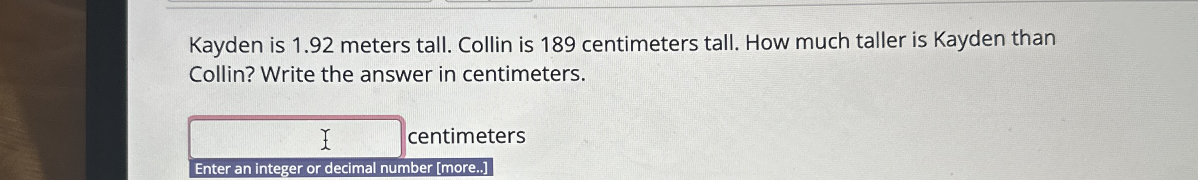 Solved Kayden is 1.92 ﻿meters tall. Collin is 189 | Chegg.com