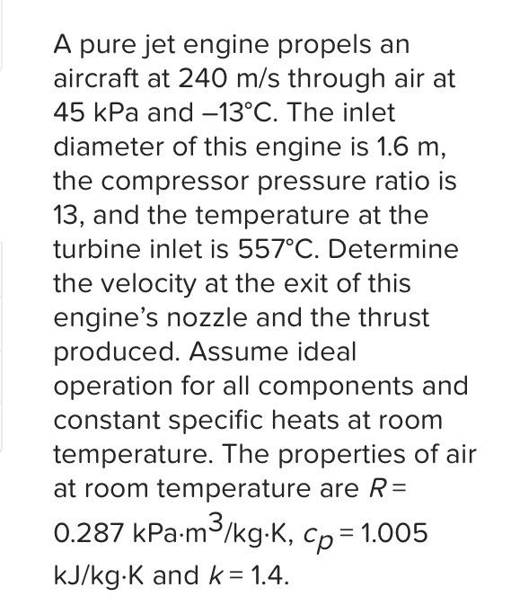 Solved A pure jet engine propels an aircraft at 240 m/s | Chegg.com