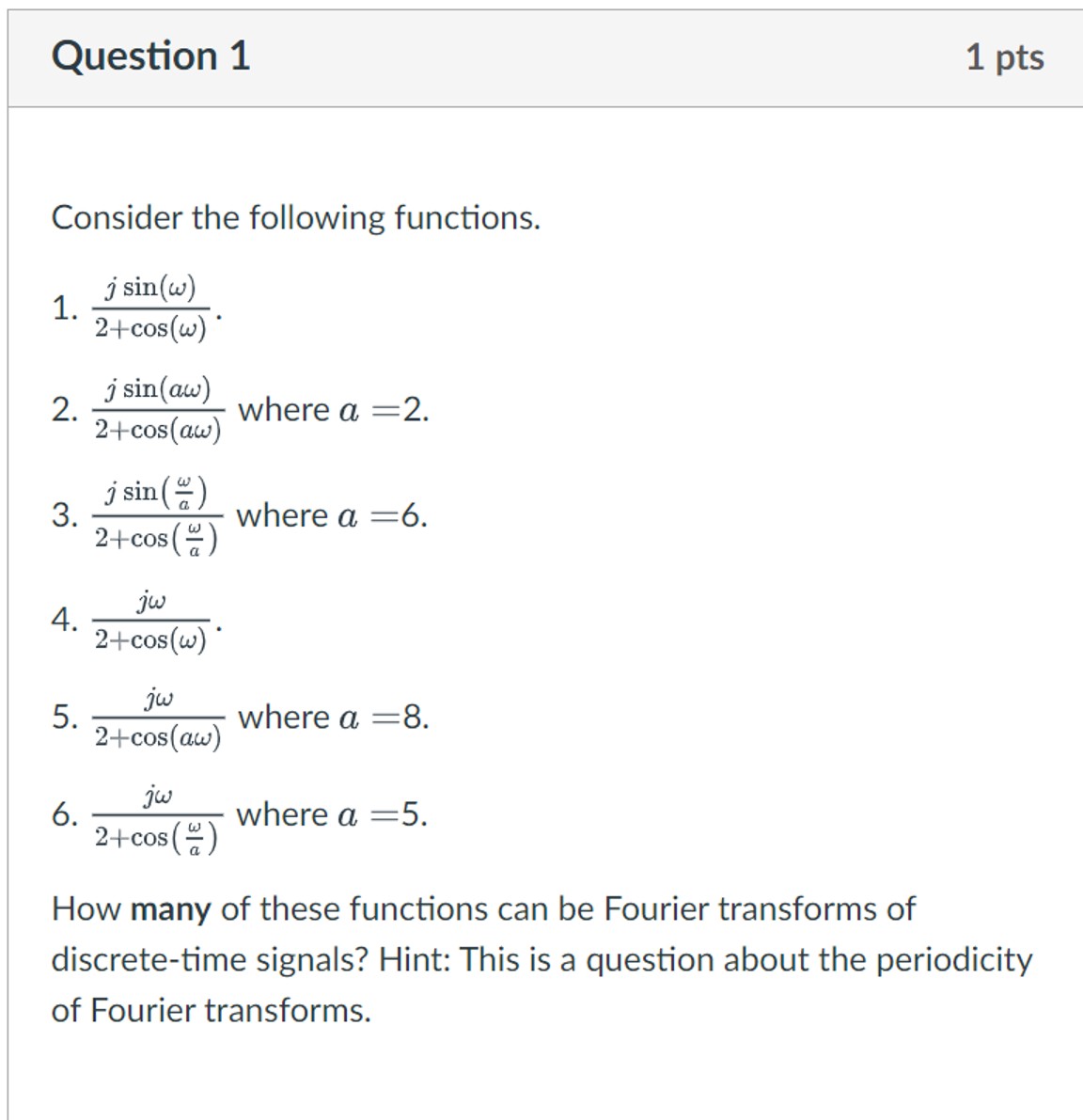 Solved fourier transformsQuestion 1Consider the following | Chegg.com