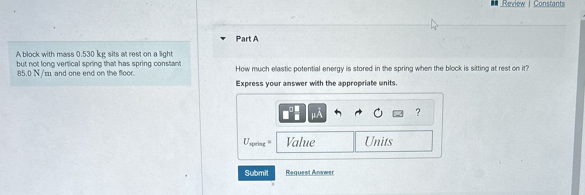 Solved ReviewConstantsPart AA block with mass 0.530 ﻿kg sits | Chegg.com