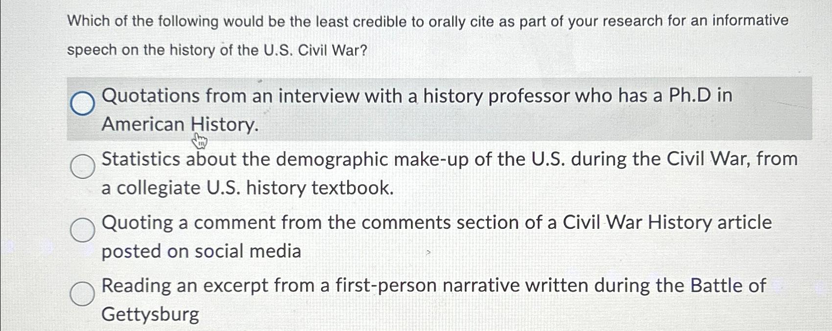 Solved Which of the following would be the least credible to | Chegg.com