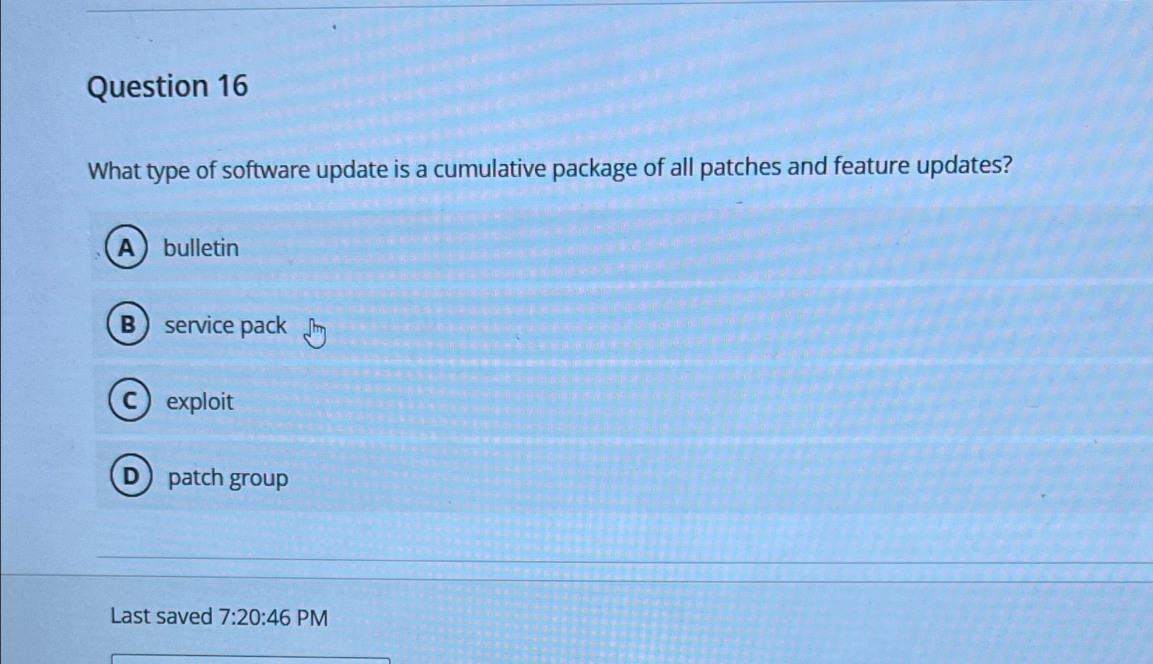 Solved Question 16What type of software update is a | Chegg.com