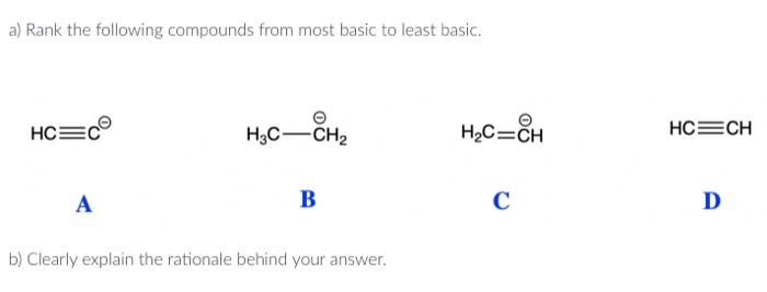 Solved a) Rank the following compounds from most basic to | Chegg.com