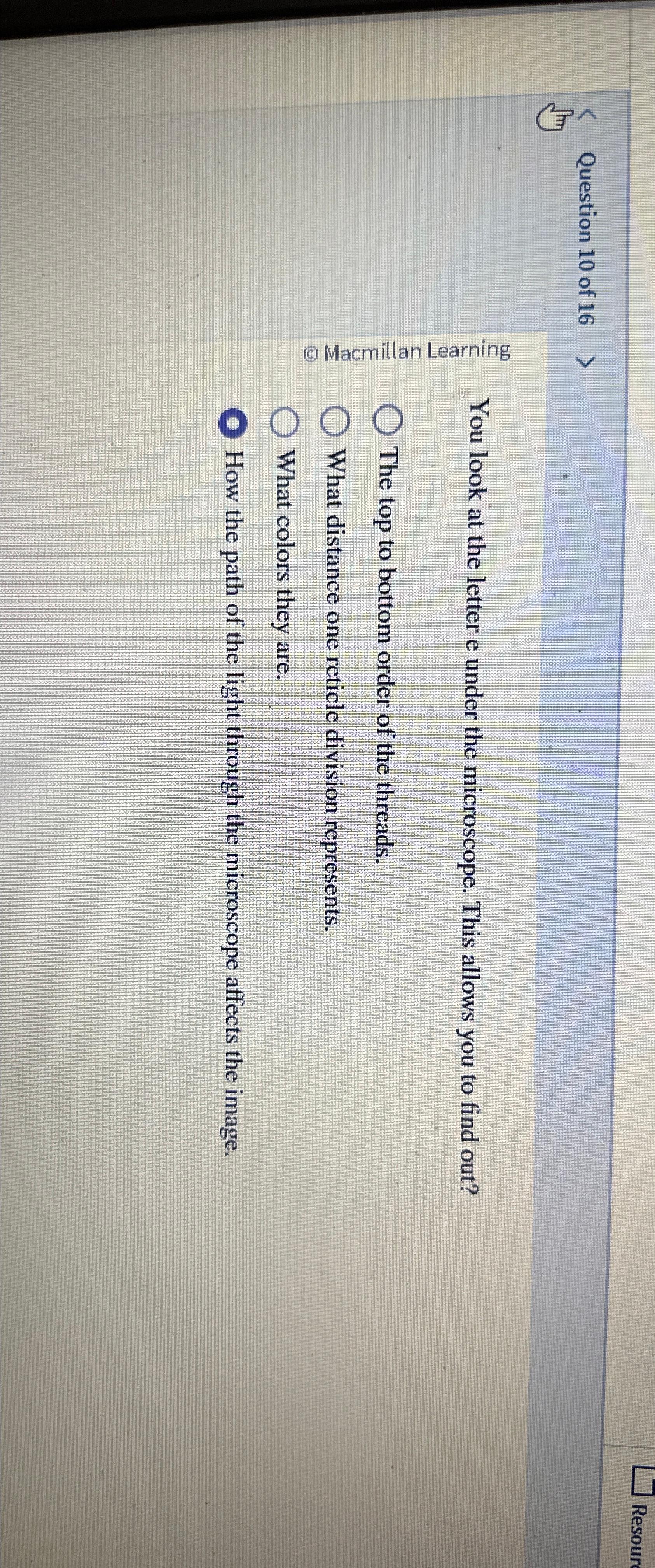 Solved Question 10 ﻿of 16You look at the letter e under the | Chegg.com