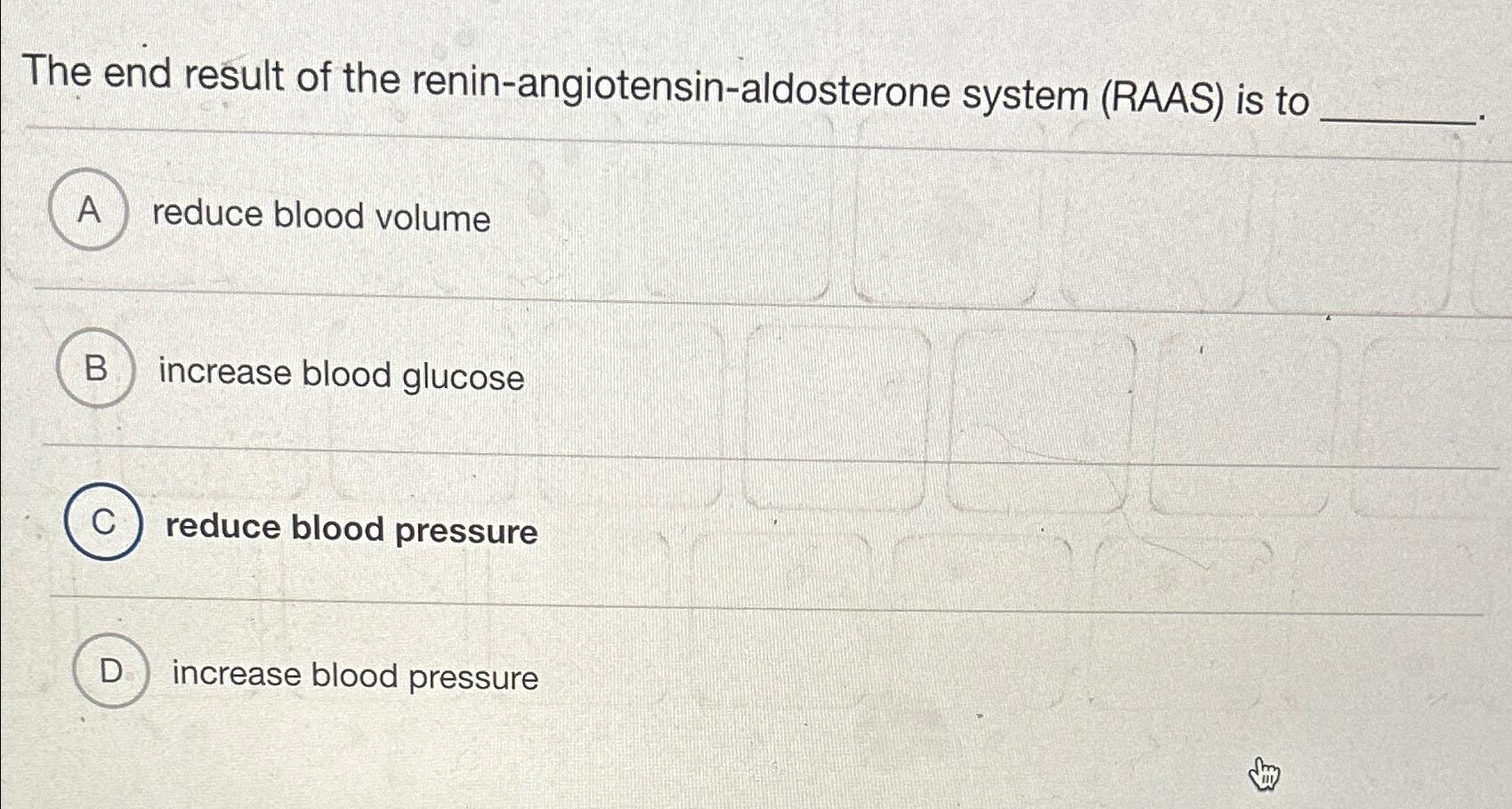 Solved The end result of the renin-angiotensin-aldosterone | Chegg.com