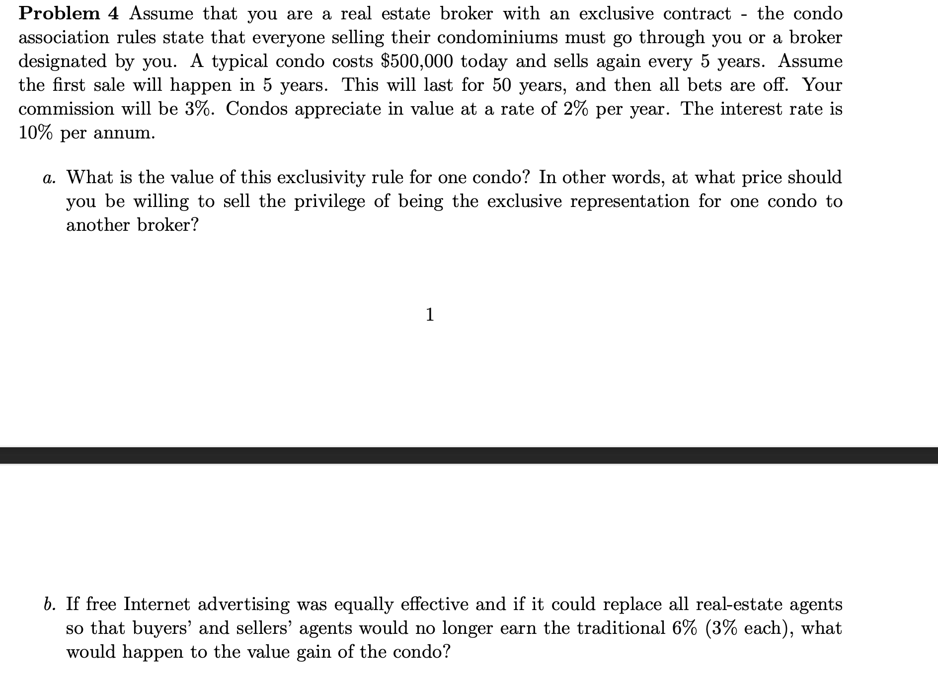 Solved Problem 4 ﻿Assume that you are a real estate broker | Chegg.com