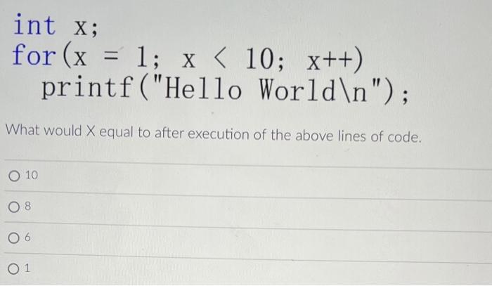 Solved int x; for (x=1;x