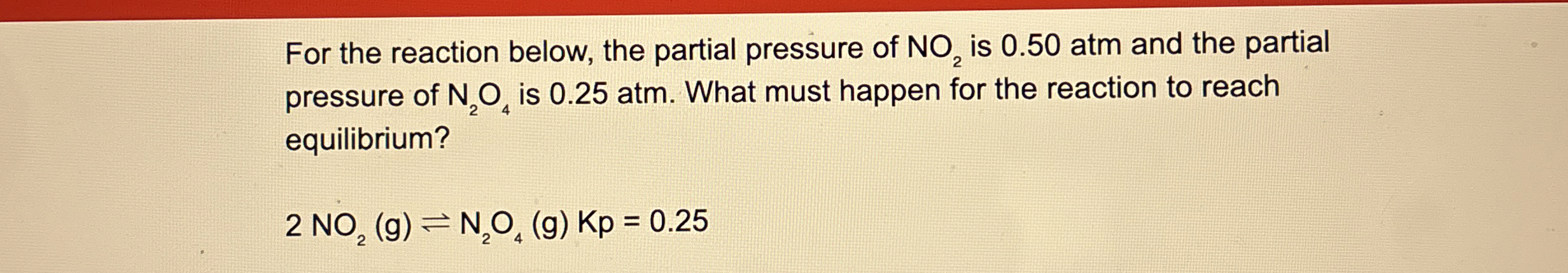 Solved For the reaction below, the partial pressure of NO2 | Chegg.com