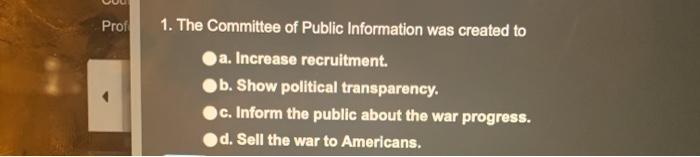 Solved Prof 1. The Committee of Public Information was | Chegg.com