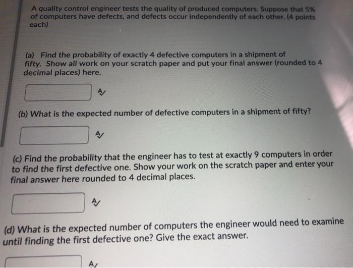 Solved A quality control engineer tests the quality of | Chegg.com