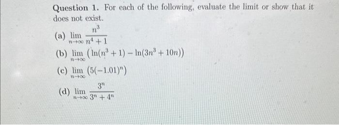 Solved Question 1. For each of the following, evaluate the | Chegg.com