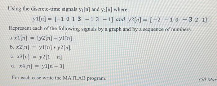 Solved Using the discrete-time signals y1[n] and y2[n] | Chegg.com