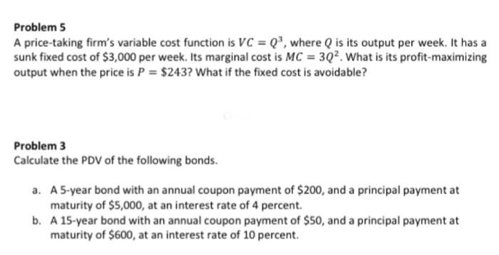 Solved Problem 5 A price-taking firm's variable cost | Chegg.com
