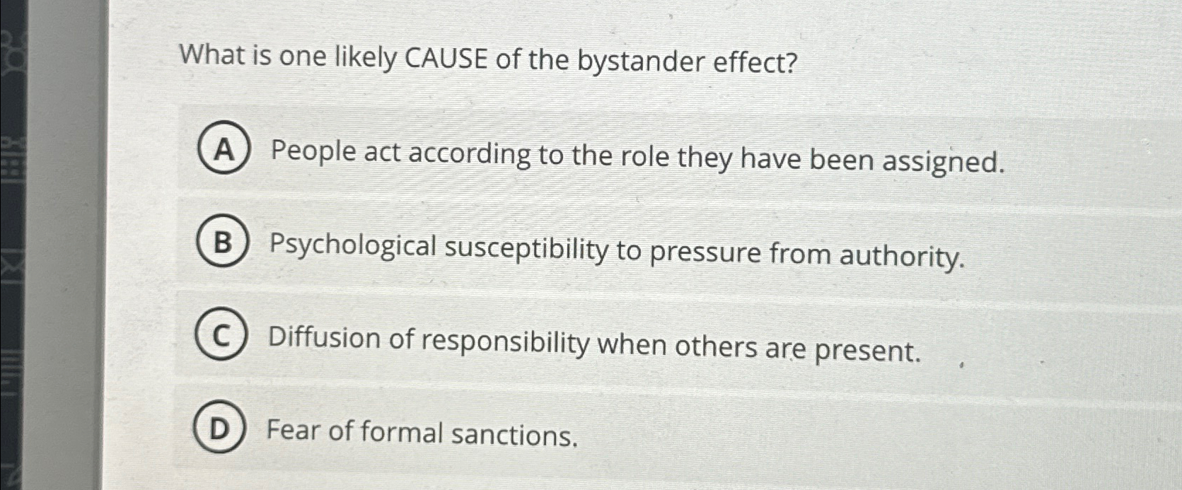 Solved What is one likely CAUSE of the bystander | Chegg.com