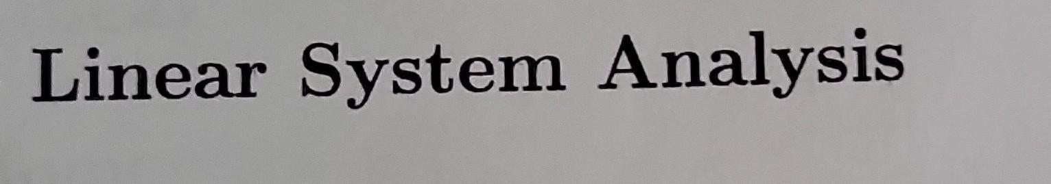Solved Linear System Analysis(a) The Fourier series for the | Chegg.com