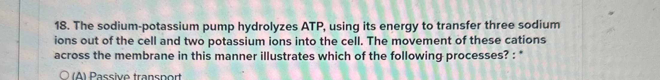 Solved The sodium-potassium pump hydrolyzes ATP, using its | Chegg.com