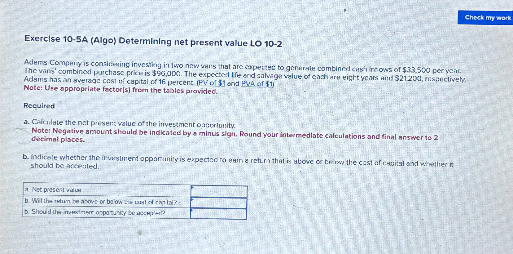 Solved Exercise 10-5A (Algo) ﻿Determining net present value | Chegg.com