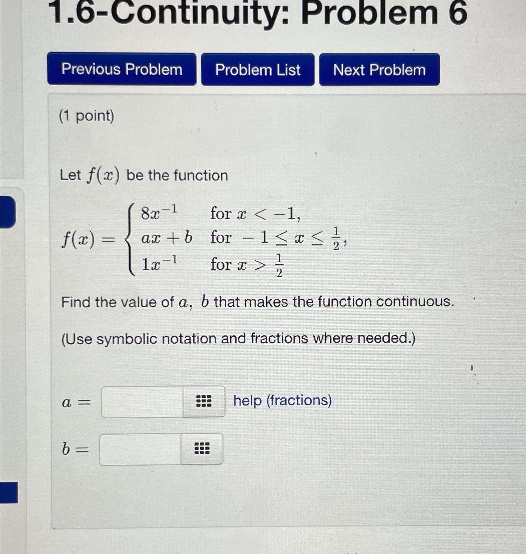 Solved 1.6-Continuity: Problem 6(1 ﻿point)Let f(x) ﻿be the | Chegg.com
