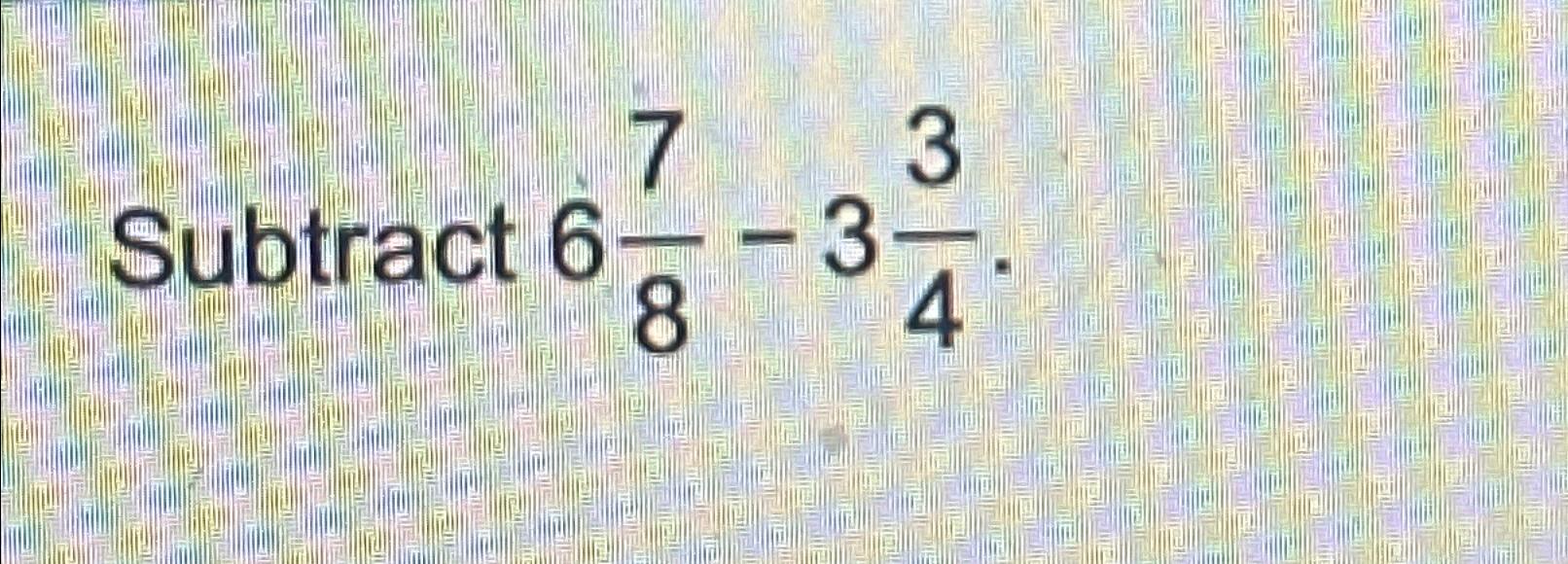 solved-subtract-678-334-chegg