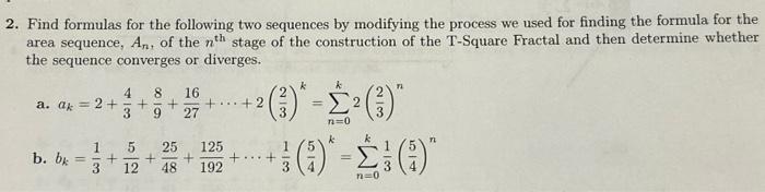 Solved 2. Find formulas for the following two sequences by | Chegg.com