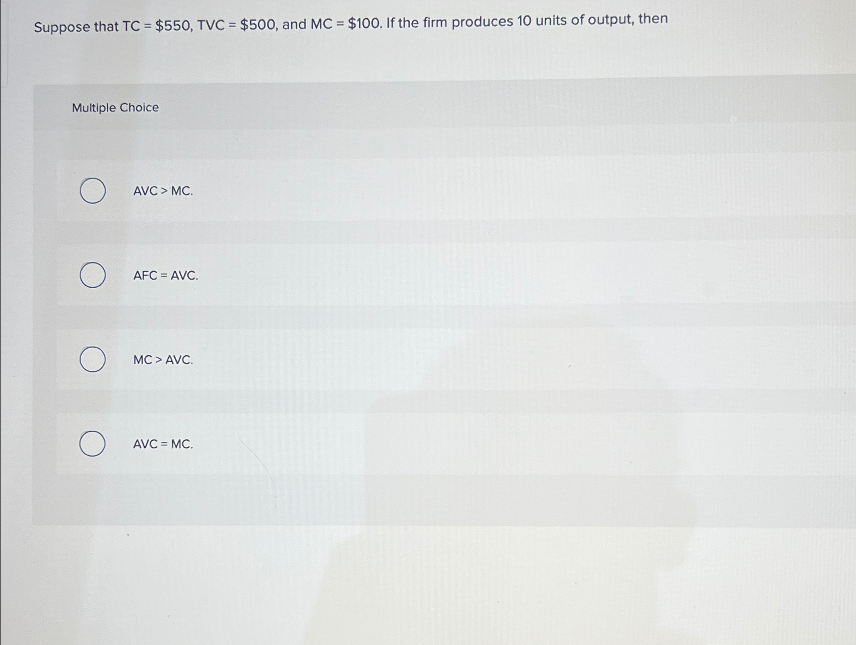 Solved Suppose that TC =$550,TVC=$500, ﻿and MC=$100. ﻿If the | Chegg.com